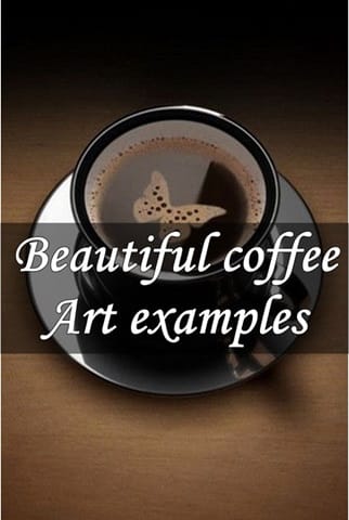 40 Beautiful Coffee Art Examples – Bored Art